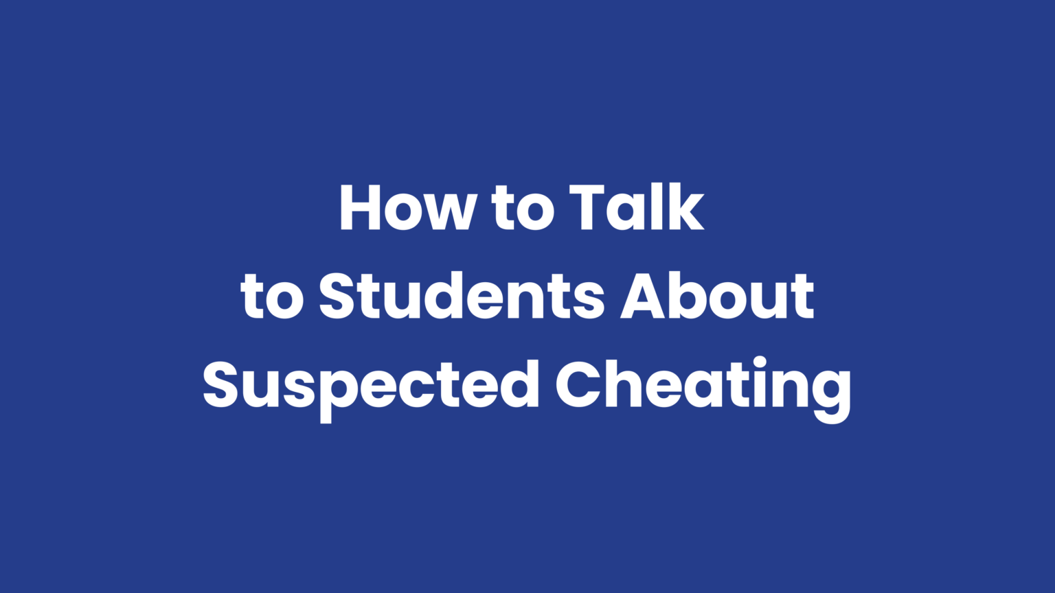 5 Ways Students Justify Cheating & Create a Culture of It
