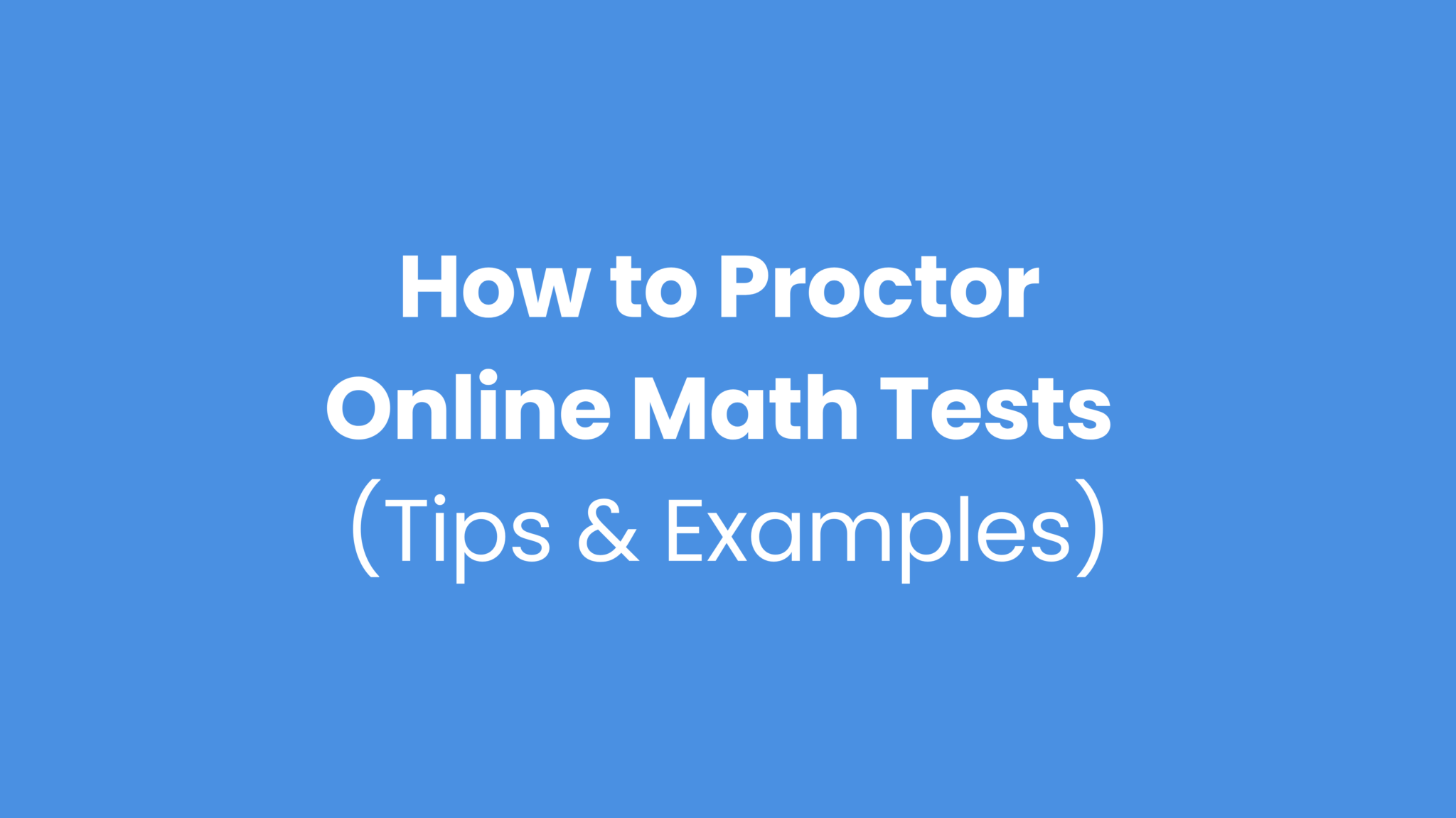 13 Ways to Stop Students From Cheating on Online Exams