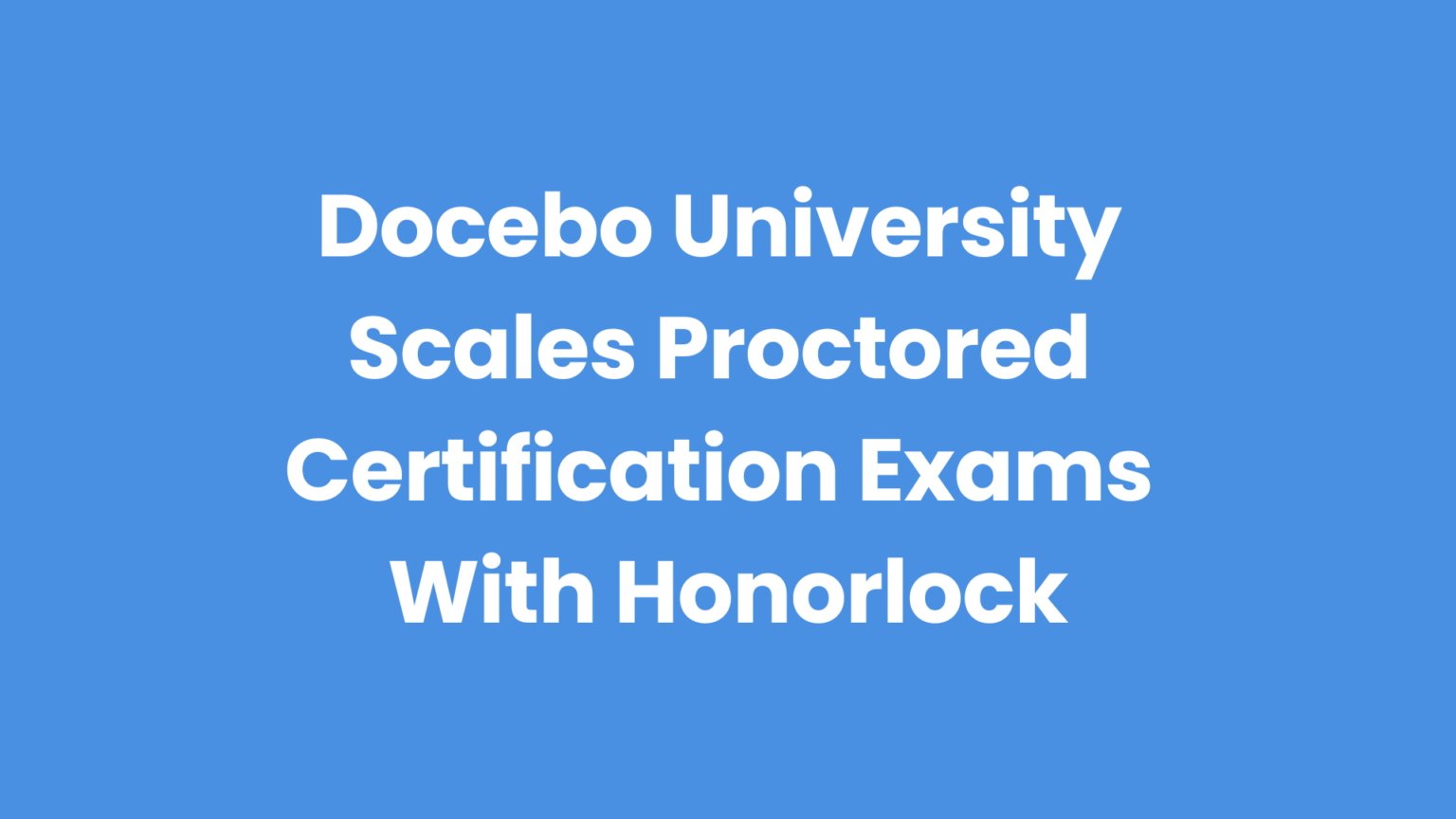 Online Proctoring Platform Software & Services | Honorlock
